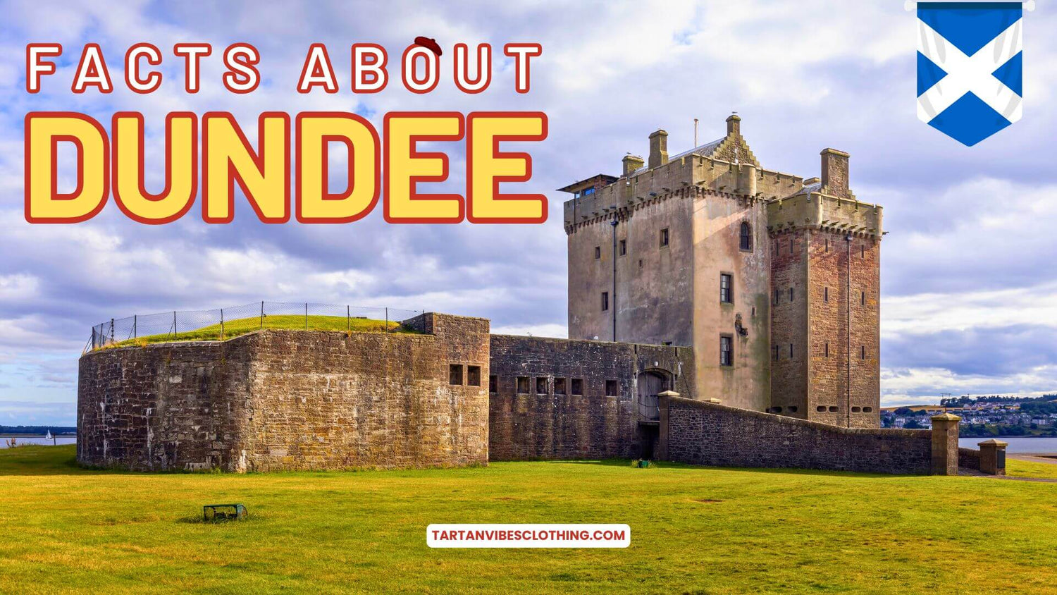 20 Facts About Dundee in Scotland: What Makes It So Special