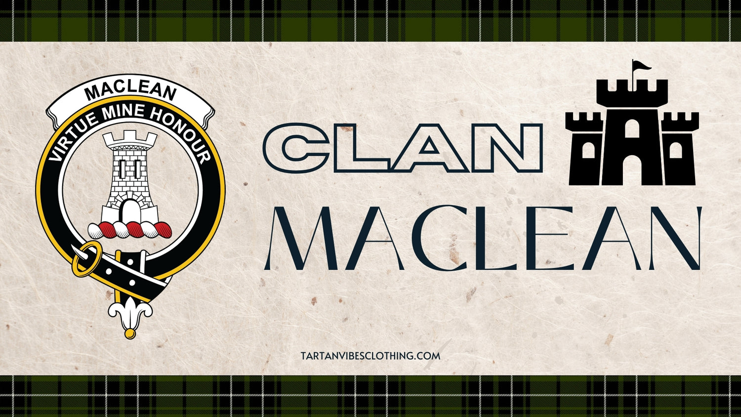Clan Maclean: Warriors of the Western Isles