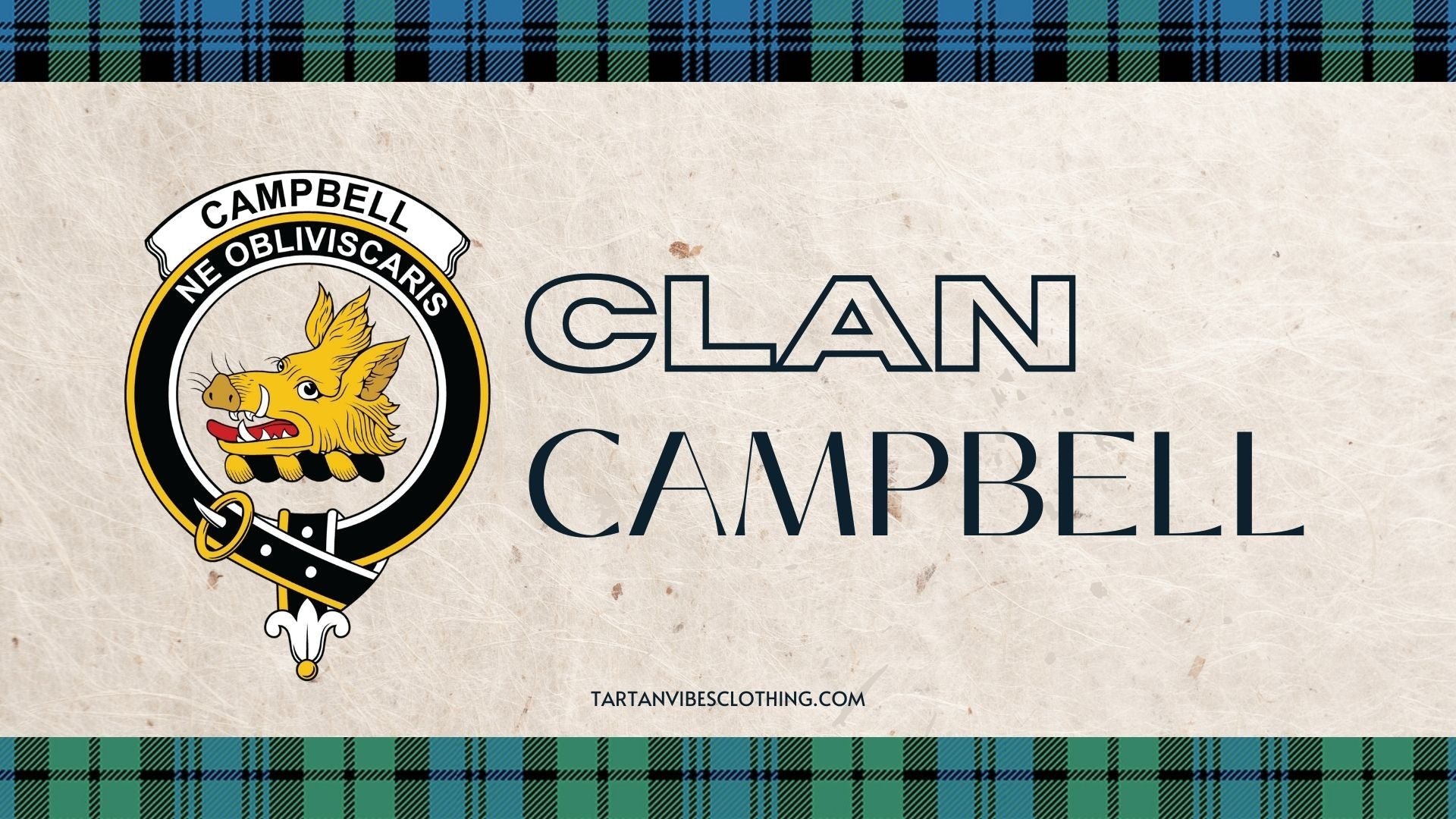 Unveiling the Scottish Legacy: The Proud Campbell Clan Story