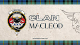 MacLeod Family Tartan: Symbol of Scottish Heritage