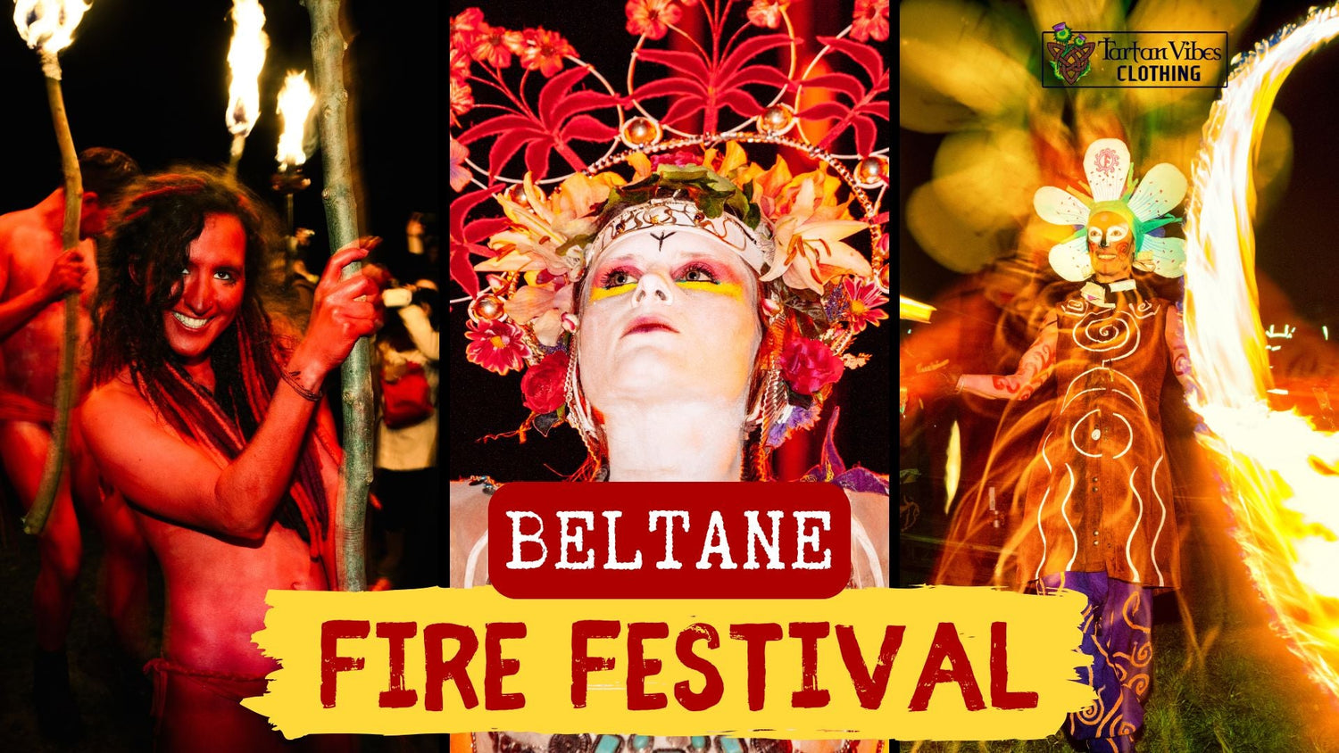 Everything to Know About the Beltane Fire Festival in 2025