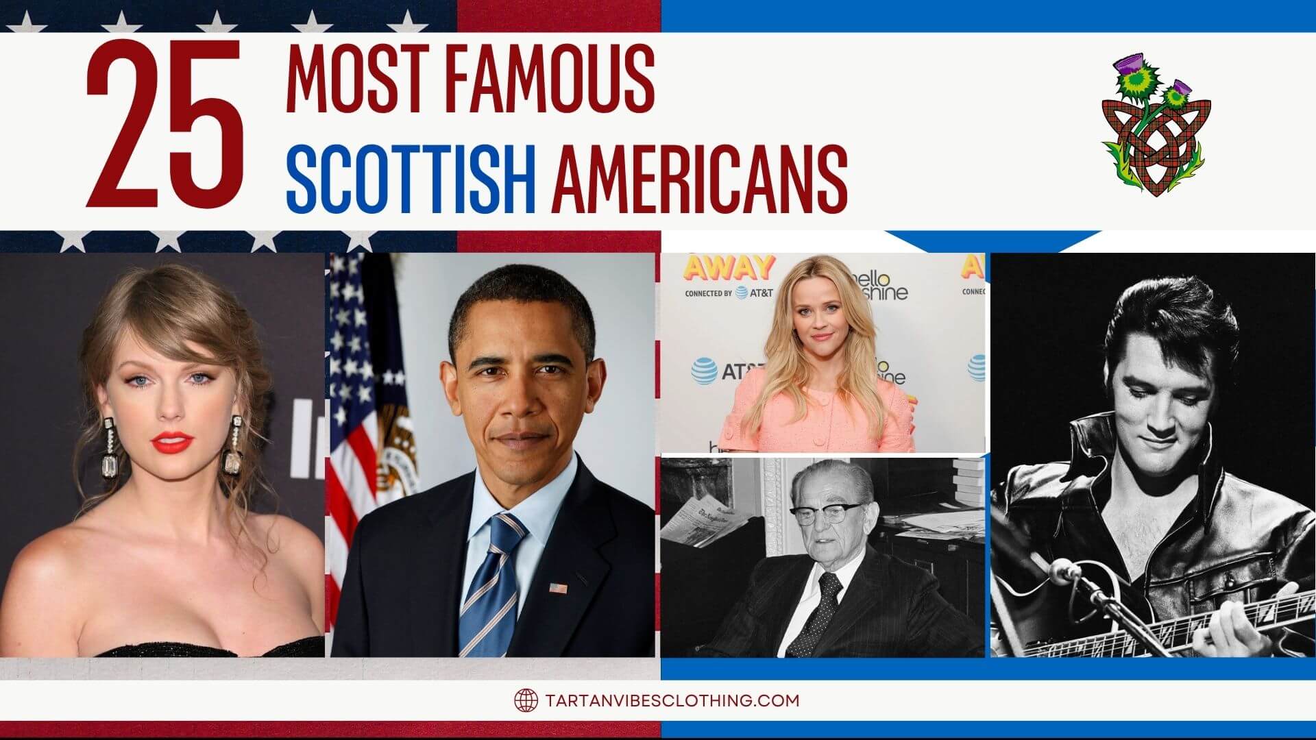 Top 25 Most Famous Scottish Americans of All Time
