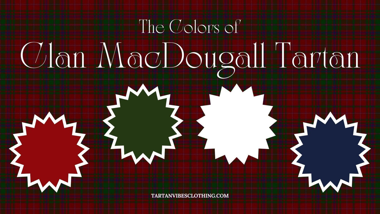 Exploring the Legacy and Beauty of MacDougall Tartan Design