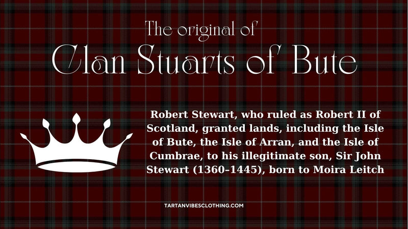 Clan Stuart of Bute: Legends, History, and Scottish Pride